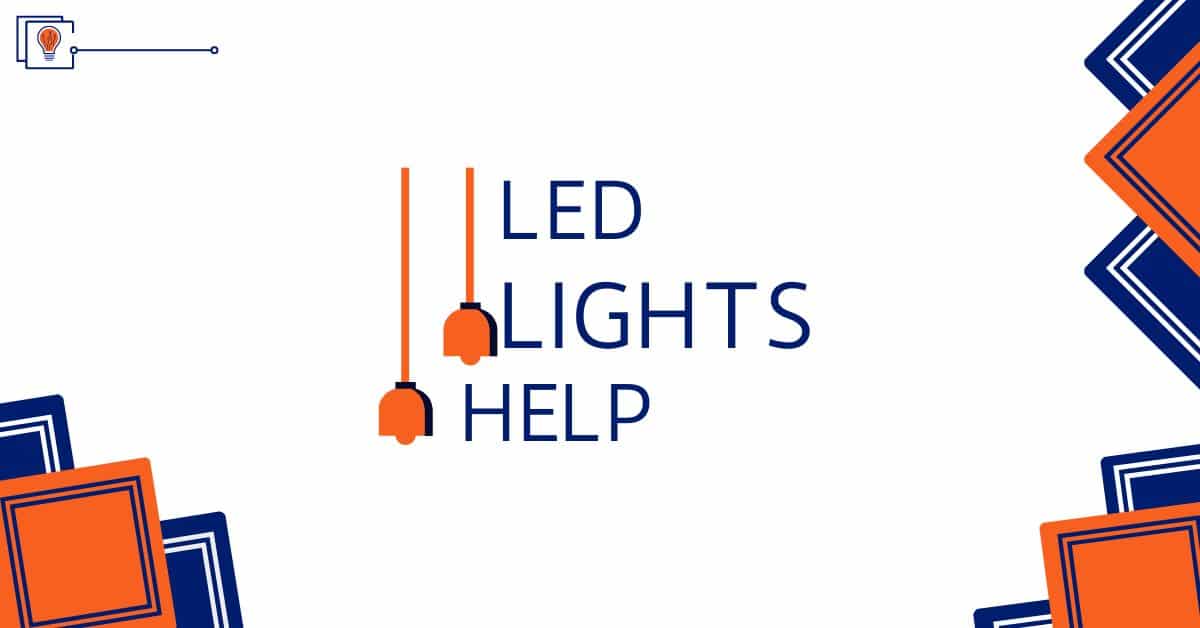 Led Lights Help - Guiding You to Brilliance with LEDs
