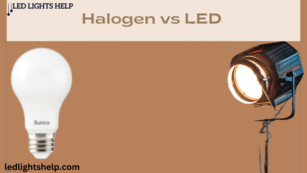 Halogen vs LED Bulbs - Which Lighting Option is Best for You?